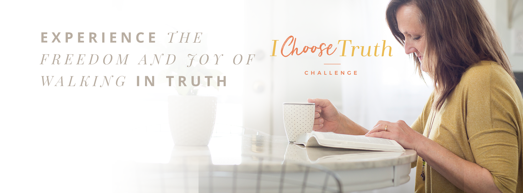 30-Day I Choose Truth Challenge | Revive Our Hearts