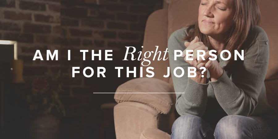 Am I the Right Person for This Job? | Revive Our Hearts Blog | Revive ...