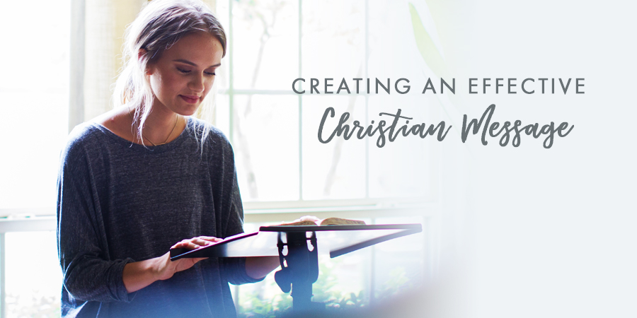 3 Steps to Creating an Effective Christian Message: Hook, Look, Took ...