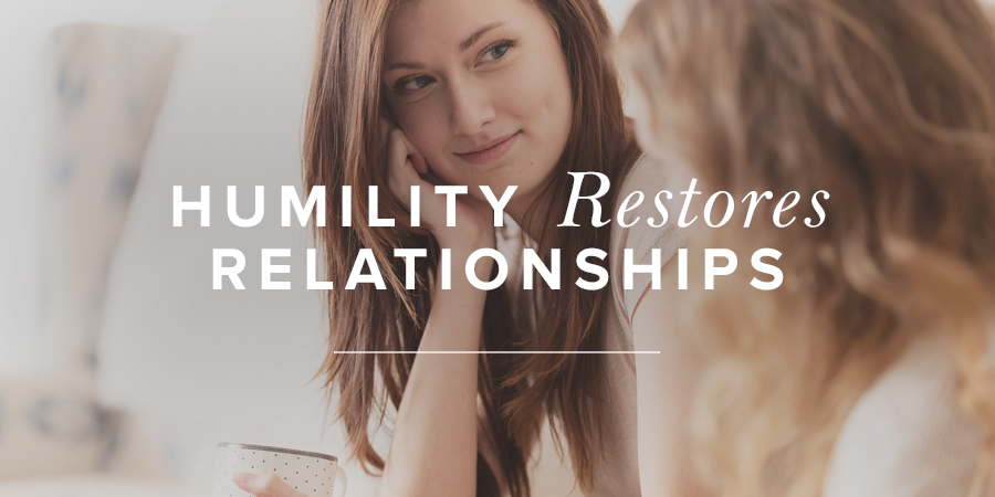 Humility Restores Relationships | Revive Our Hearts Blog | Revive Our ...