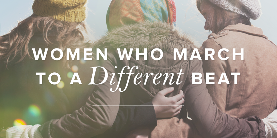 Women Who March to a Different Beat | Revive Our Hearts Blog | Revive ...