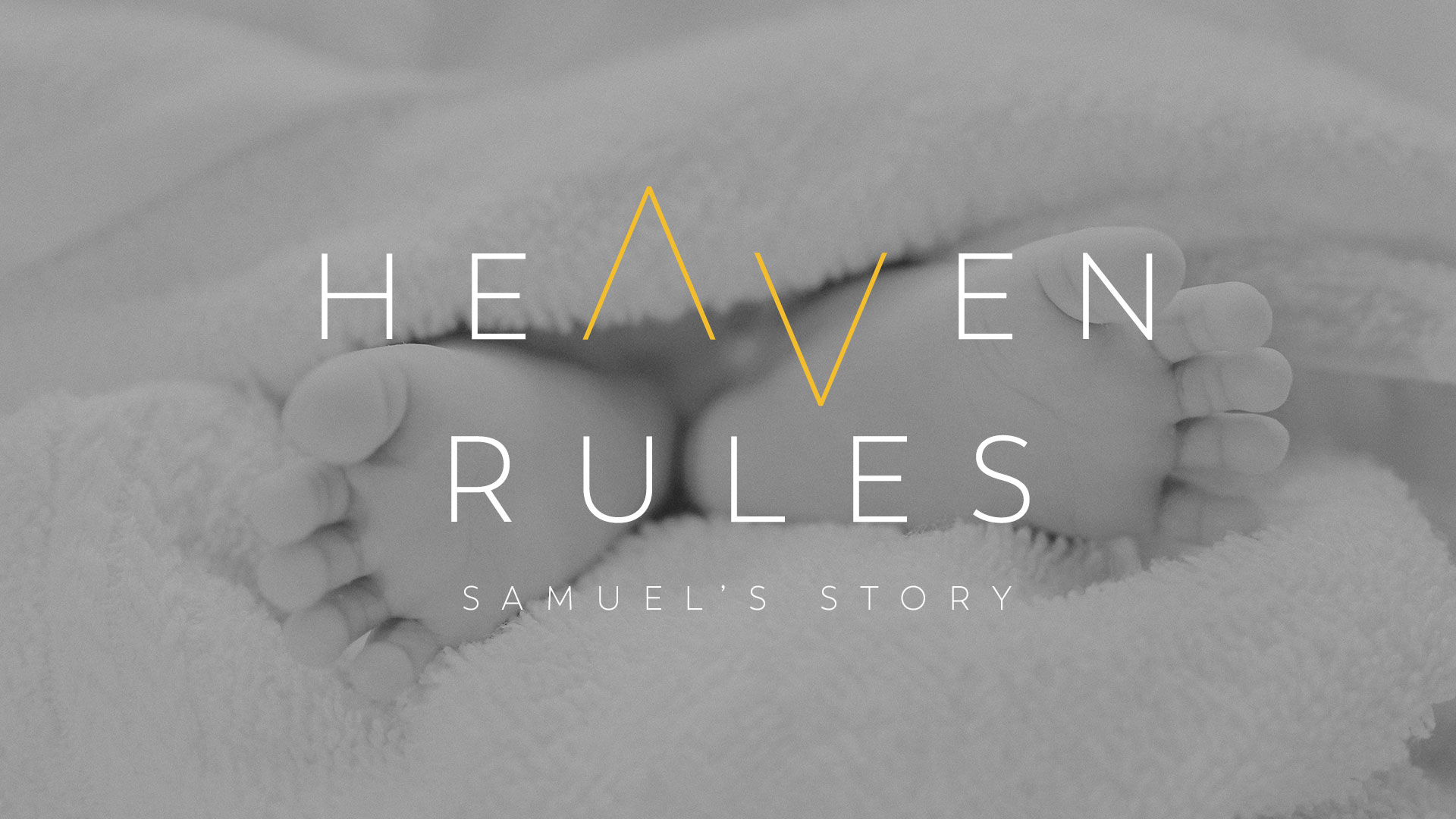 Samuel's Hope: A Heaven Rules Story | Revive Our Hearts