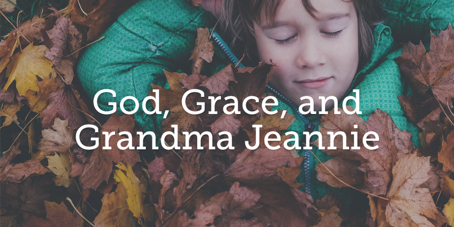God, Grace, and Grandma Jeannie | Revive Our Hearts Blog | Revive Our ...