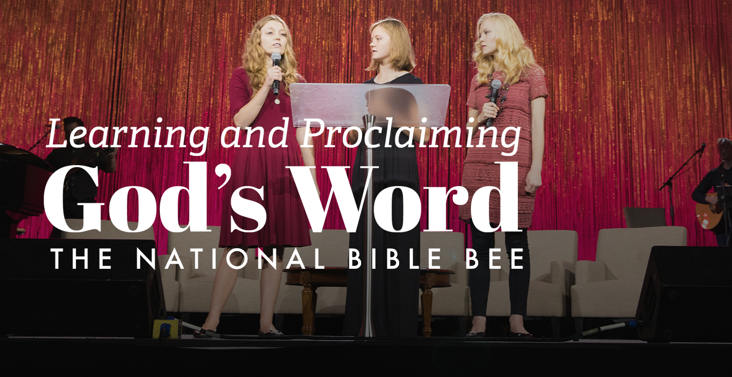 Learning and Proclaiming God’s Word: The National Bible Bee | Revive ...