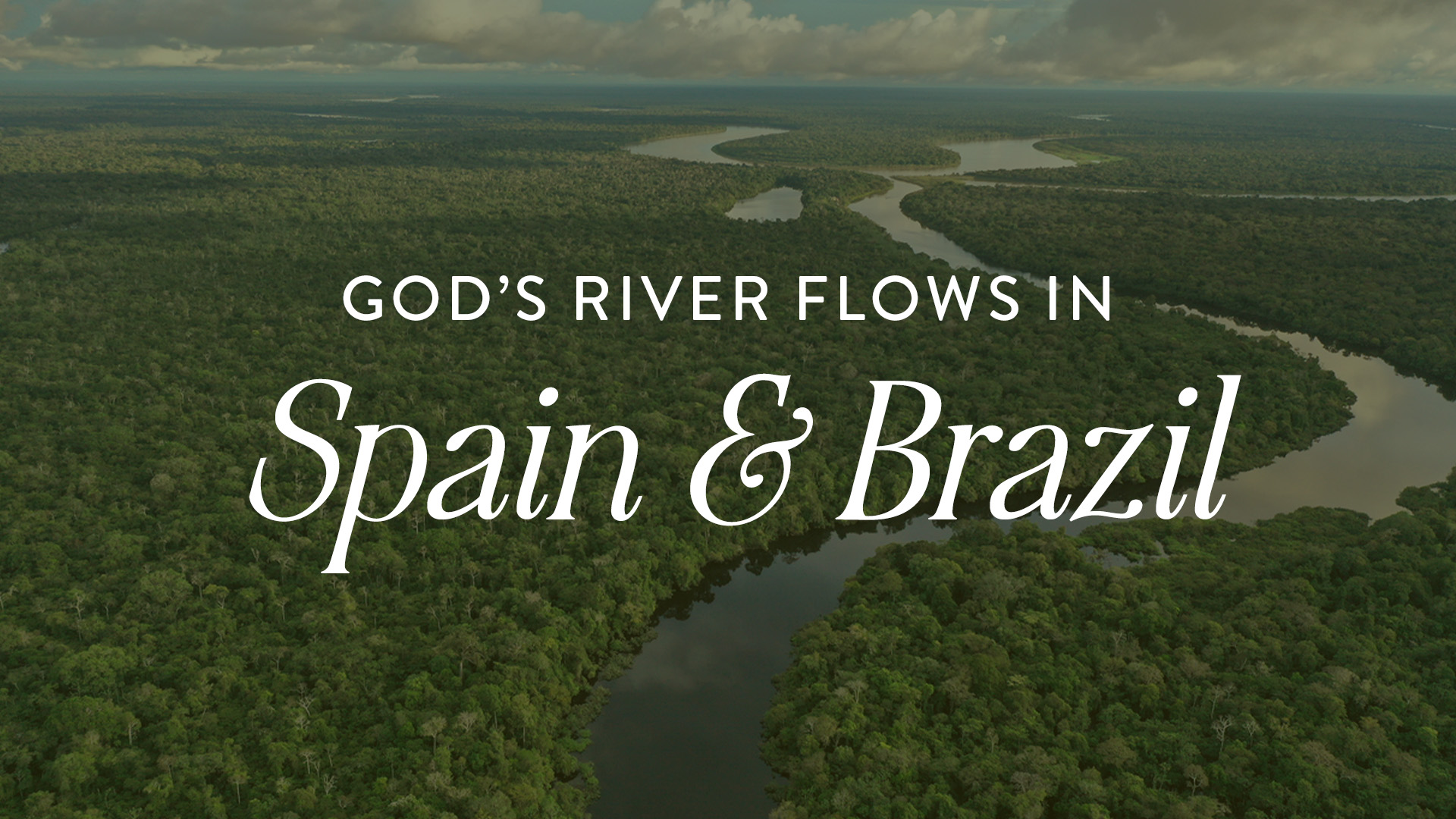 God’s River Flows in Spain & Brazil | Revive Our Hearts Episode | Revive Our Hearts