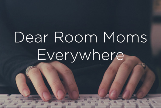 Dear Room Moms Everywhere | Revive Our Hearts Blog | Revive Our Hearts