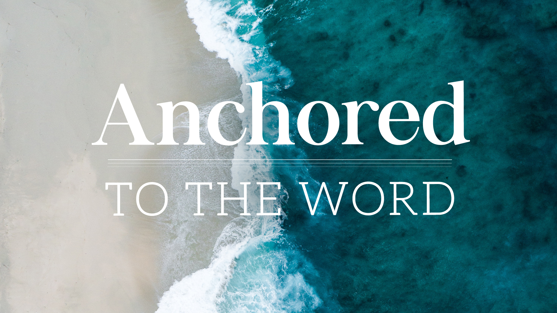 Anchored to the Word | Revive Our Hearts Episode | Revive Our Hearts