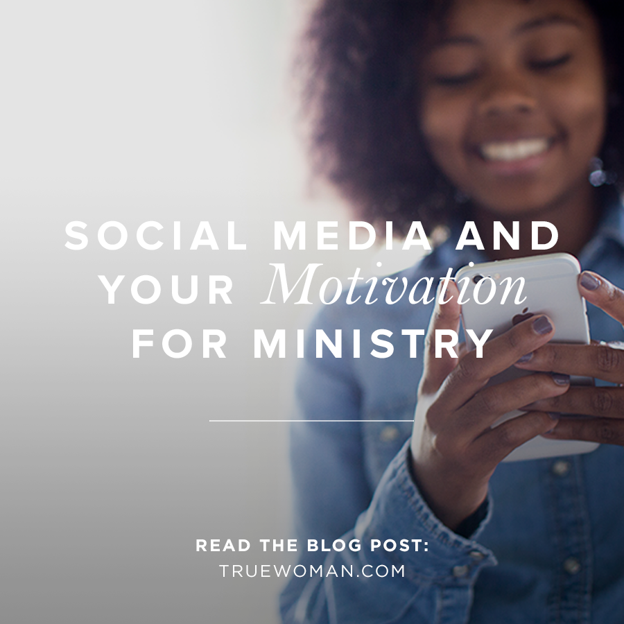 Social Media and Your Motivation for Ministry | Revive Our Hearts Blog ...