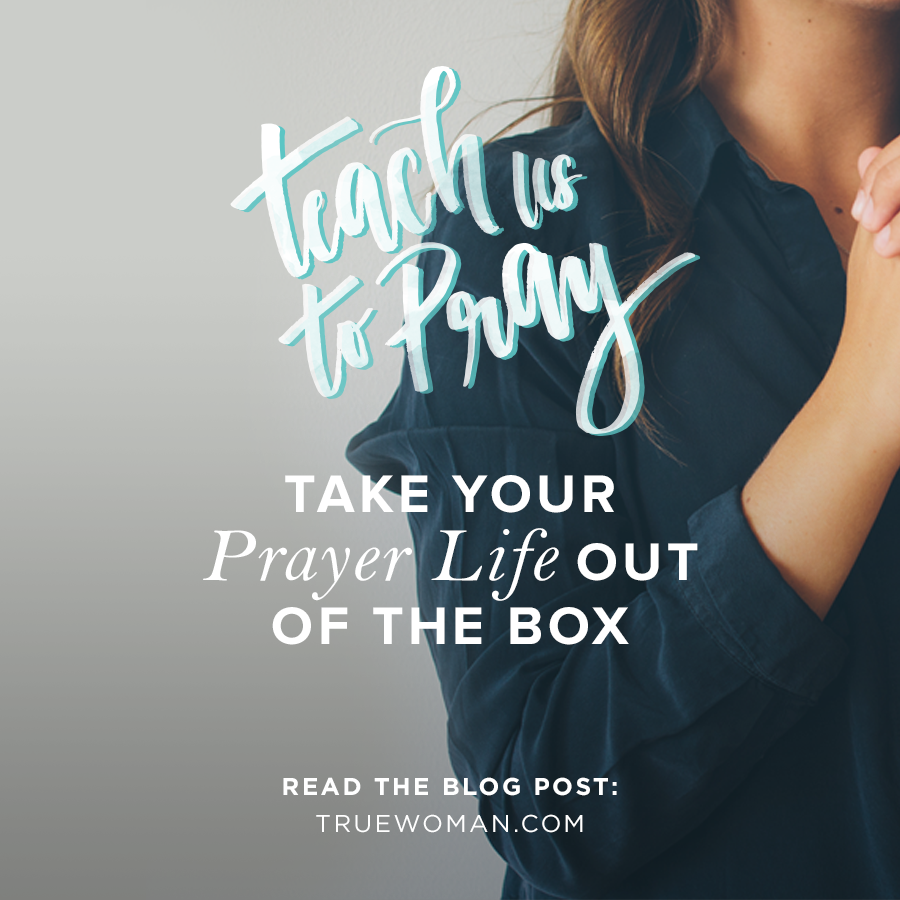 Take Your Prayer Life out of the Box | Revive Our Hearts Blog | Revive ...