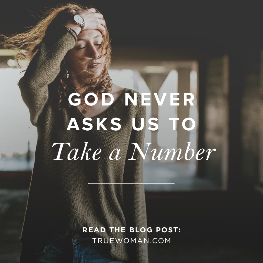 God Never Asks Us to Take a Number | Revive Our Hearts Blog | Revive ...