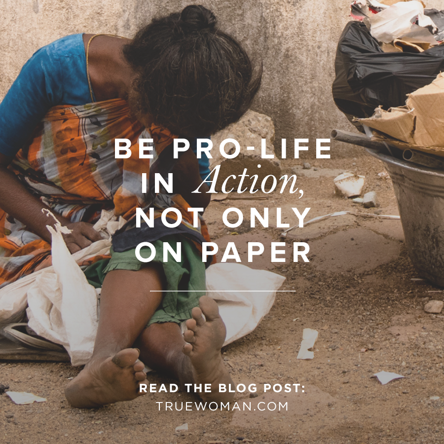 Be Pro-Life in Action, Not Only on Paper | Revive Our Hearts Blog ...