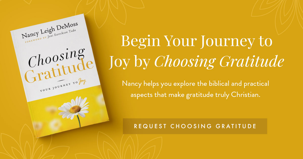 Begin Your Journey to Joy by Choosing Gratitude | Revive Our Hearts