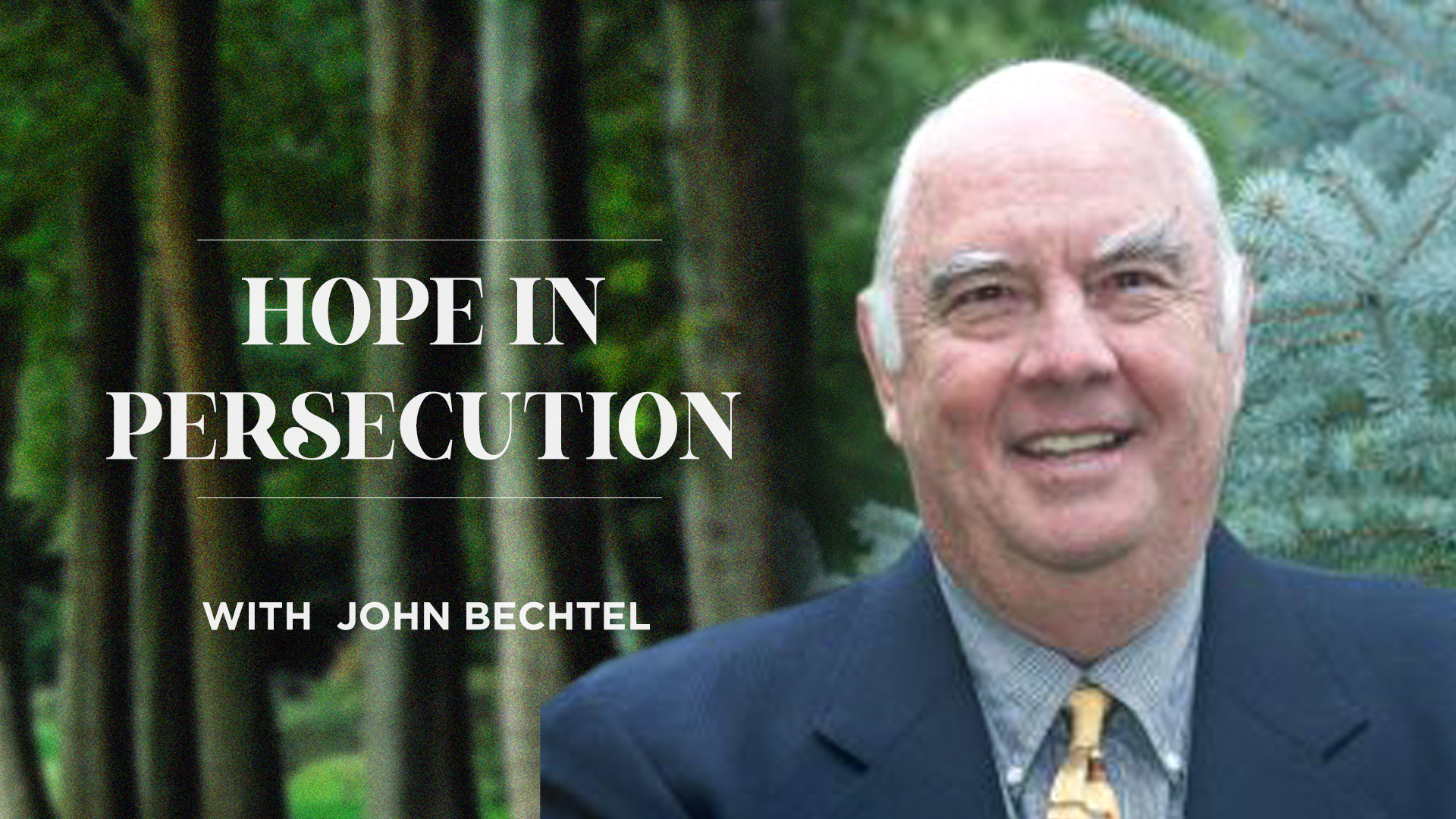 Hope in Persecution with John Bechtel | Grounded Episode | Revive Our ...
