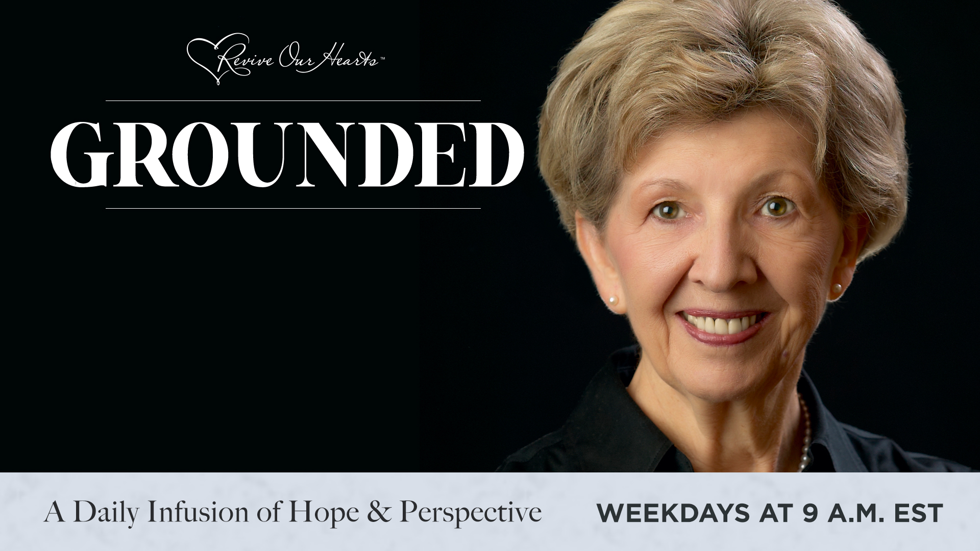 Thriving in Joy, with Susan Hunt | Grounded Episode | Revive Our Hearts