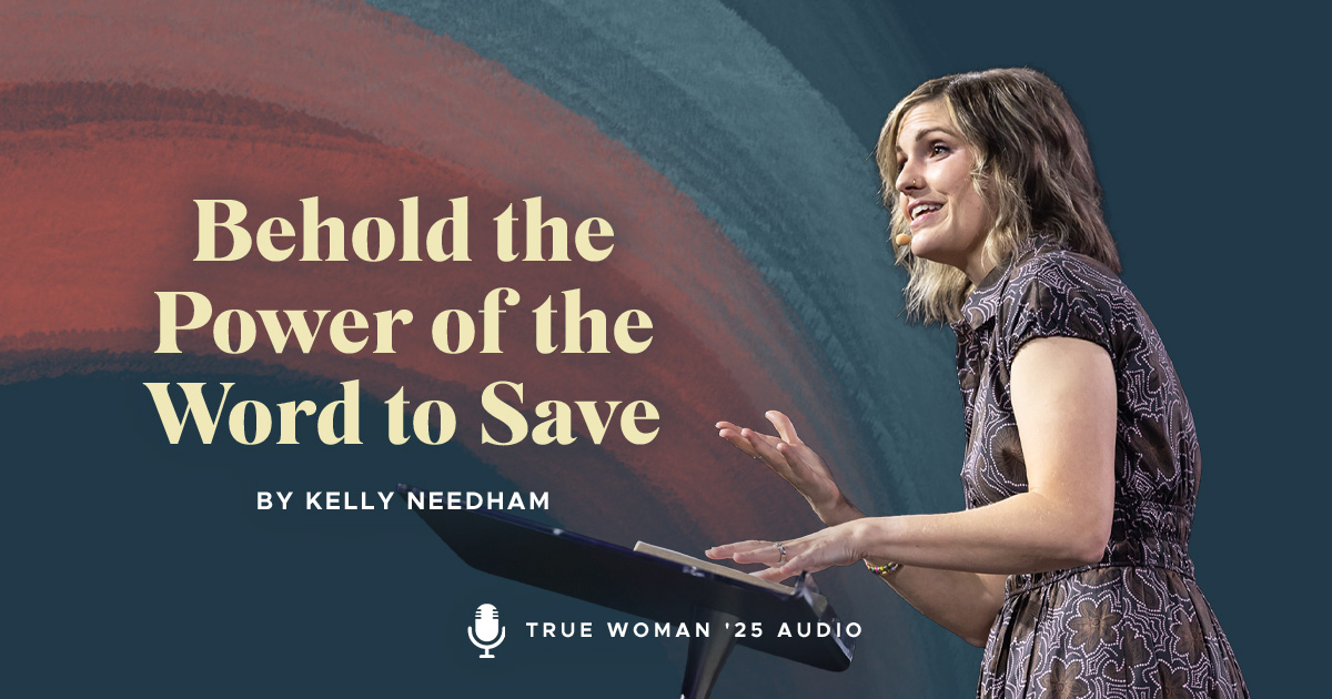 Revive Our Hearts podcast episodes by season: Behold the Power of the ...