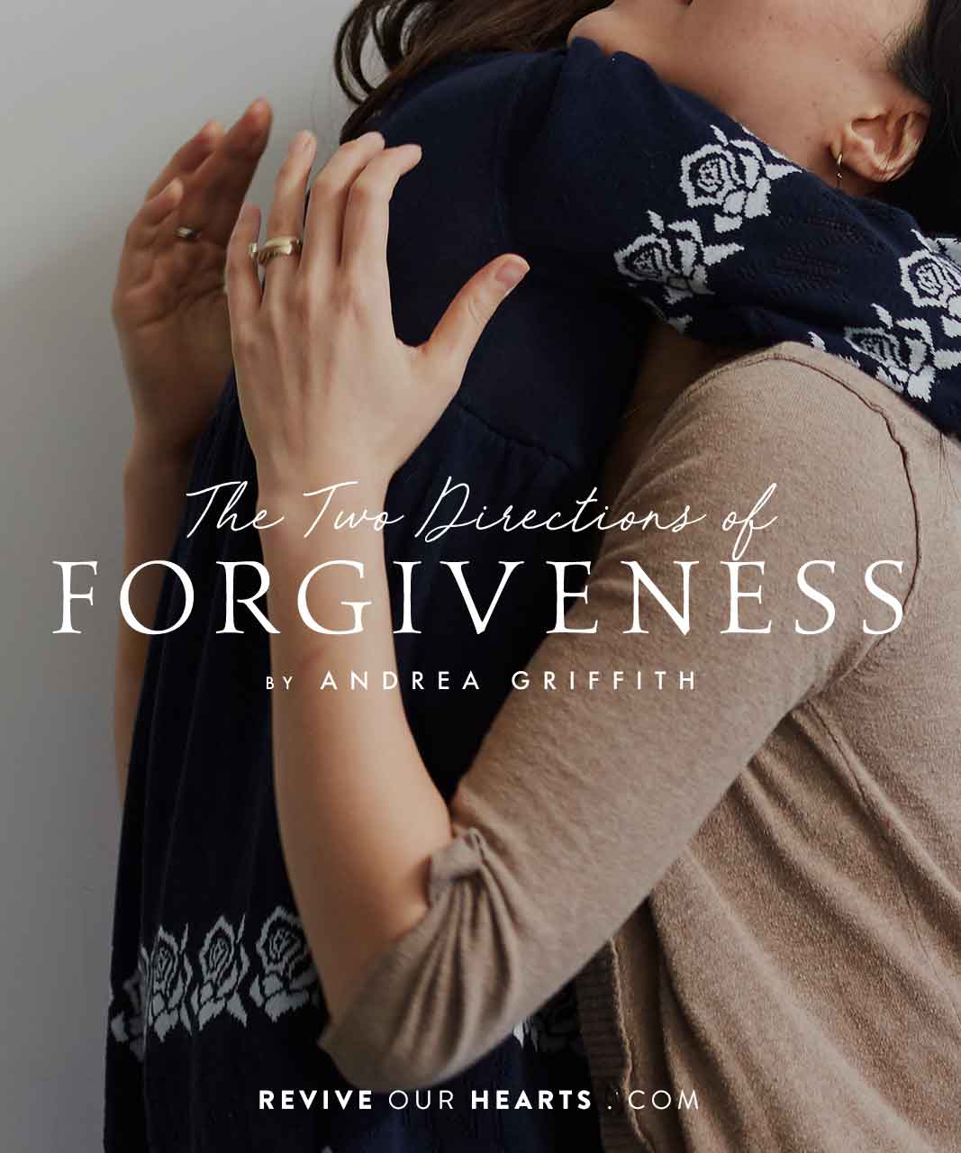 Revive Our Hearts podcast episodes by season: The Two Directions of ...