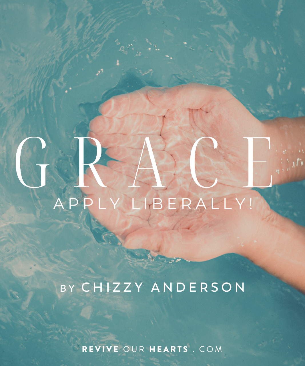Revive Our Hearts podcast episodes by season: Grace: Apply Liberally ...