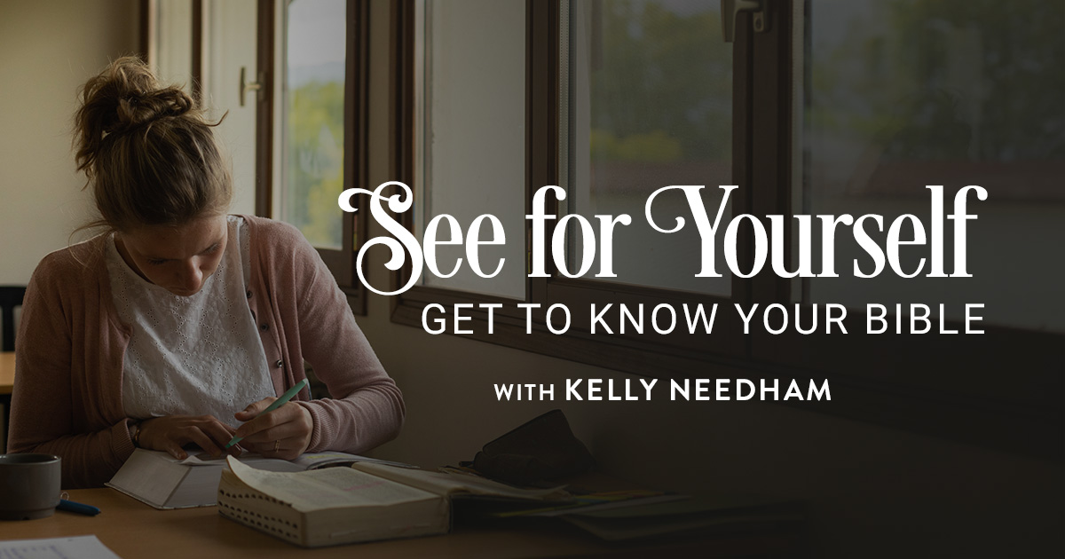 Revive Our Hearts podcast episodes by season: See for Yourself: Get to ...