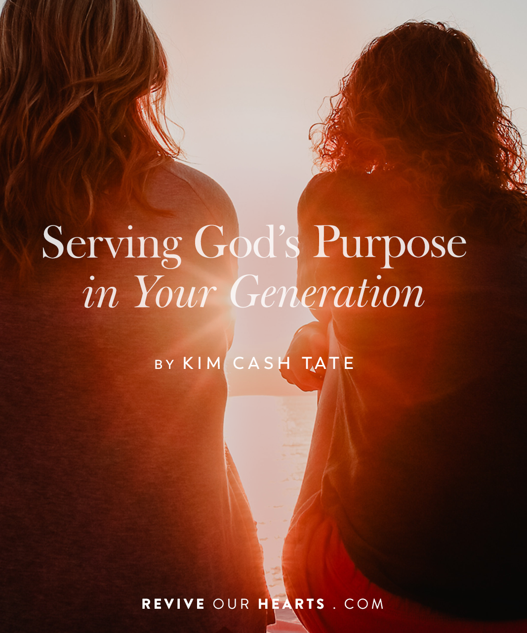 Revive Our Hearts podcast episodes by season: Serving God's Purpose in ...