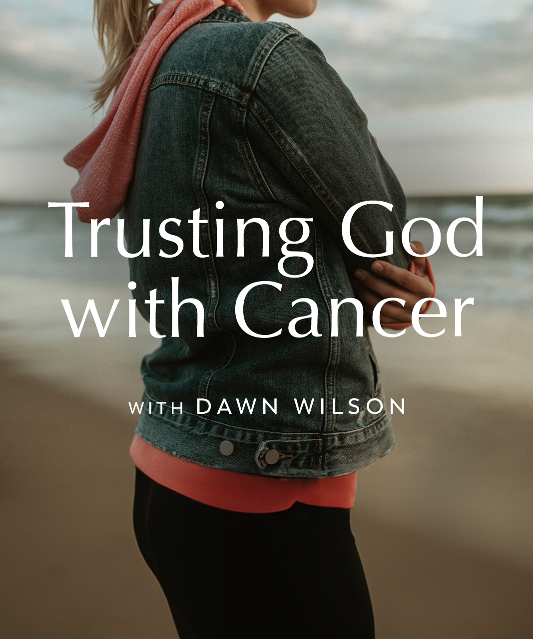 Revive Our Hearts podcast episodes by season: Trusting God with Cancer ...