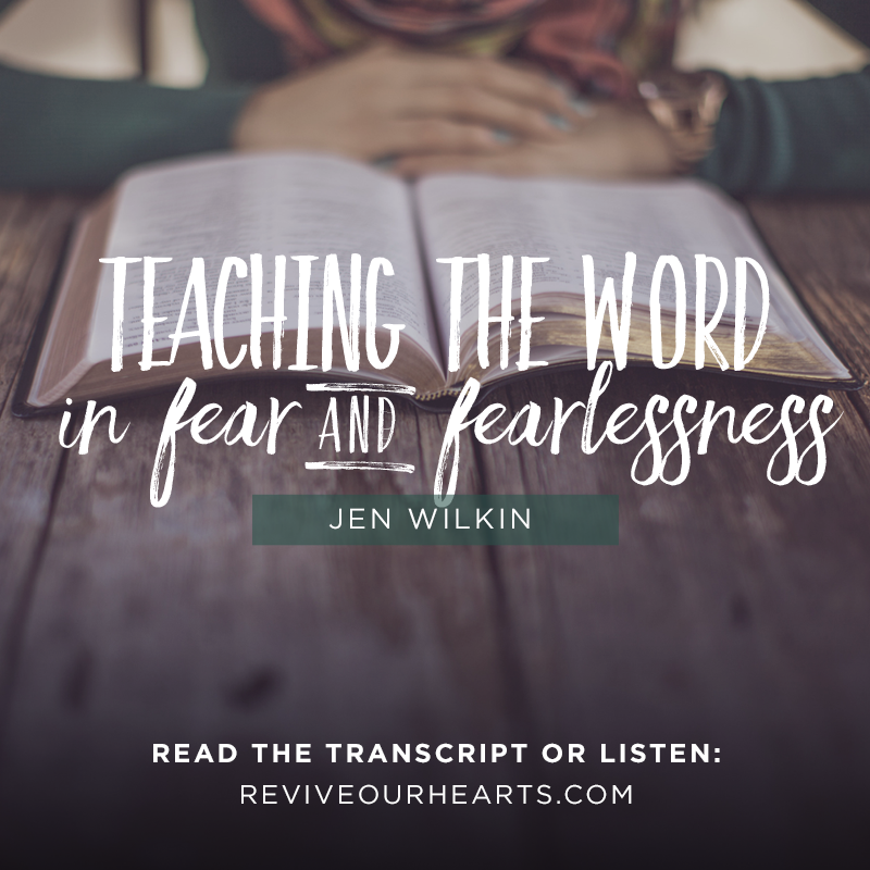 Teaching the Word, Day 1 | Revive Our Hearts Episode | Revive Our Hearts