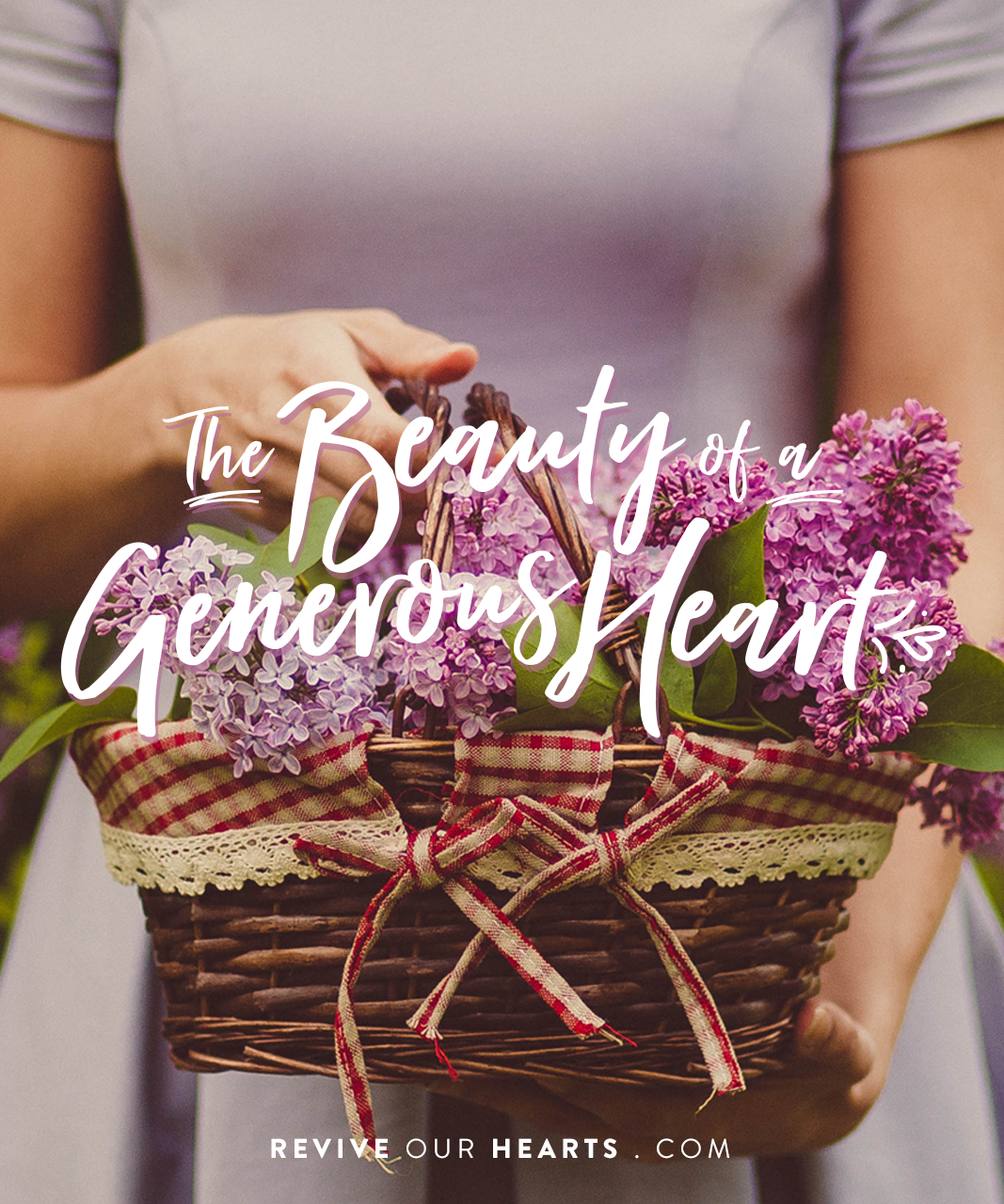 The Contagious Joy of Generosity | Revive Our Hearts Episode | Revive ...