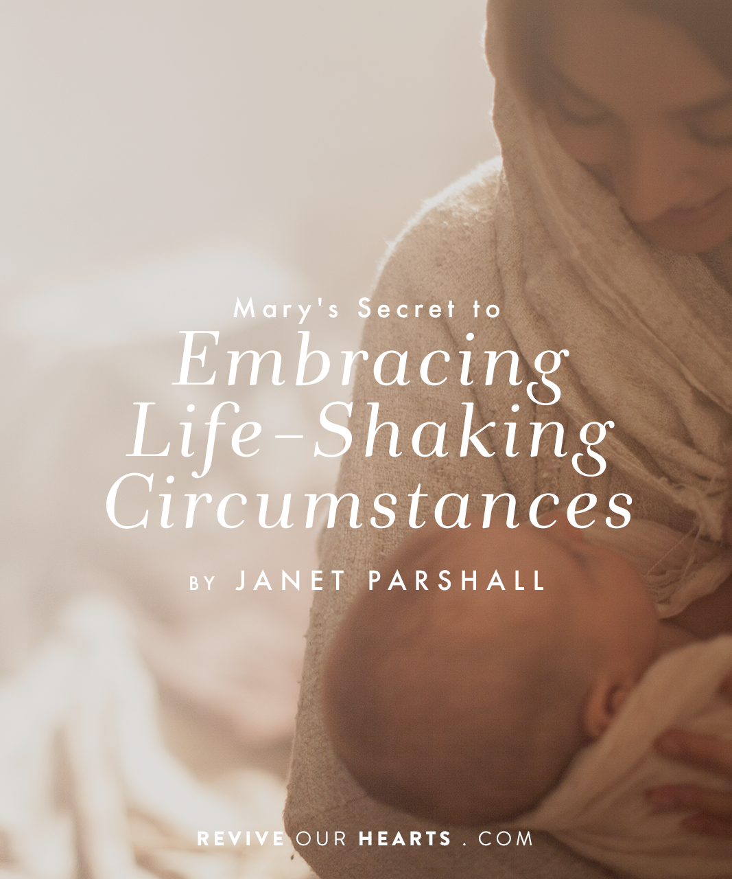 Revive Our Hearts podcast episodes by season: Mary's Secret to ...