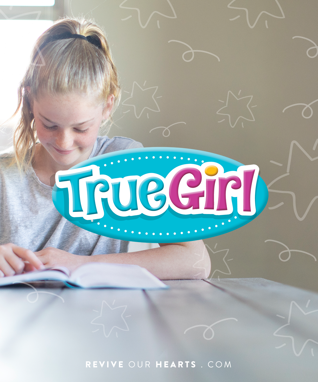 Revive Our Hearts podcast episodes by season: True Girl | Revive Our Hearts