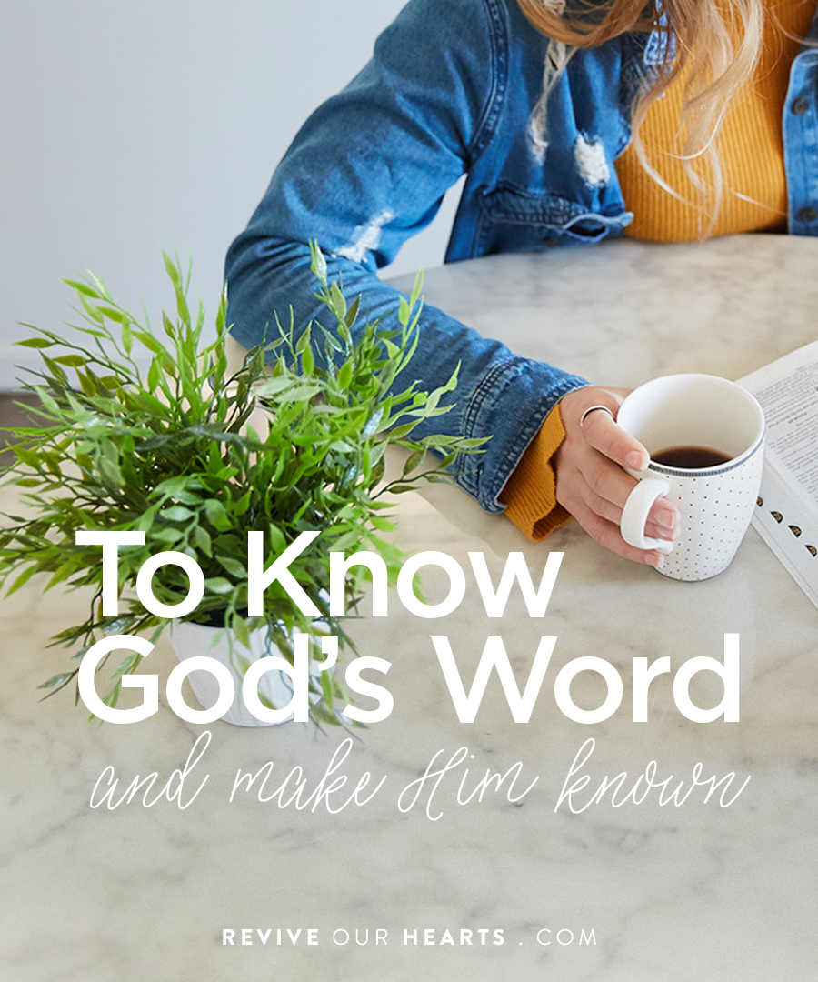 Revive Our Hearts podcast episodes by season: To Know God's Word and ...